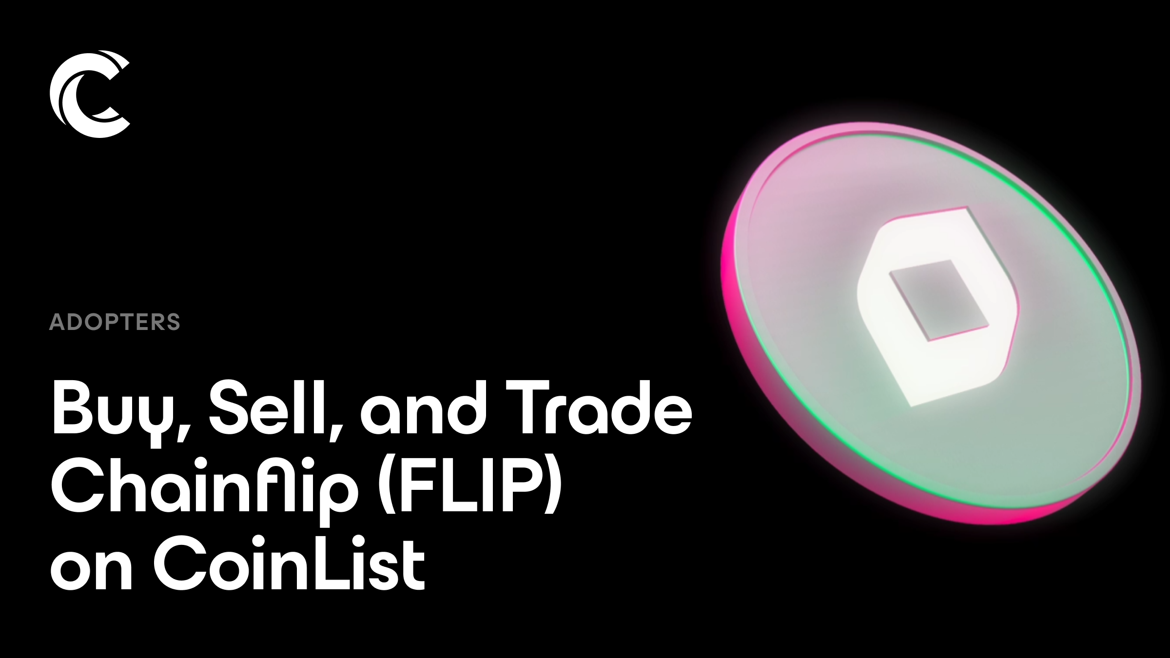 Buy, Sell, and Trade Chainlip (FLIP) on CoinList