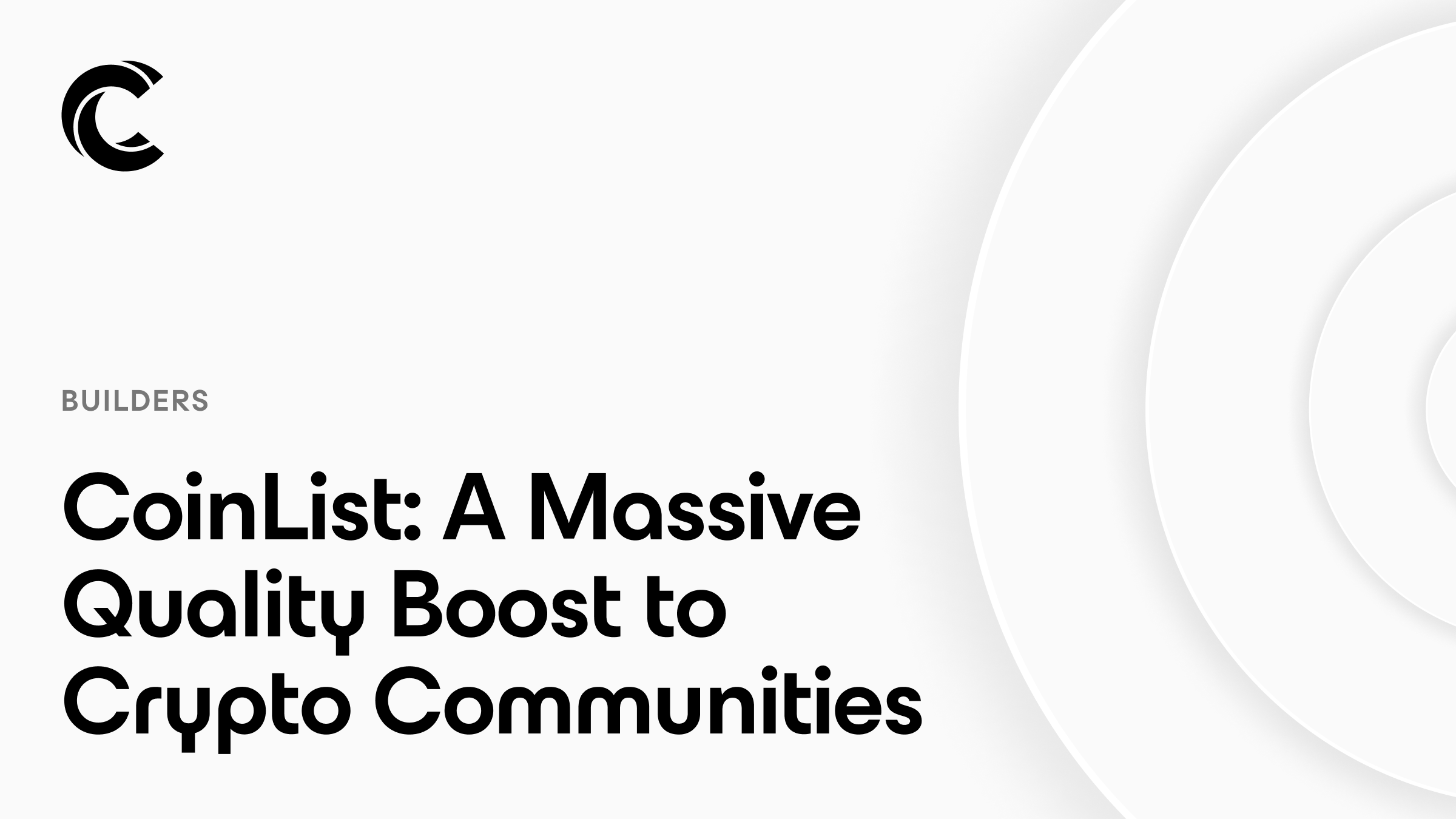 CoinList: A Massive Quality Boost to Crypto Communities