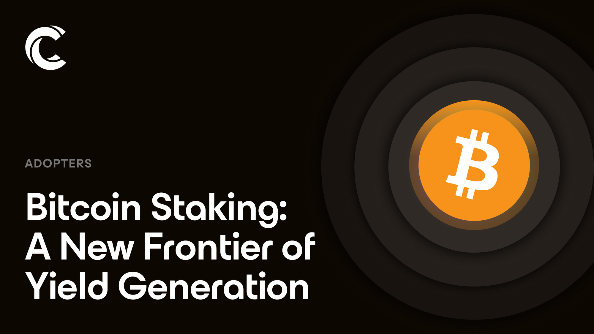 Bitcoin Staking: A New Frontier of Yield Generation